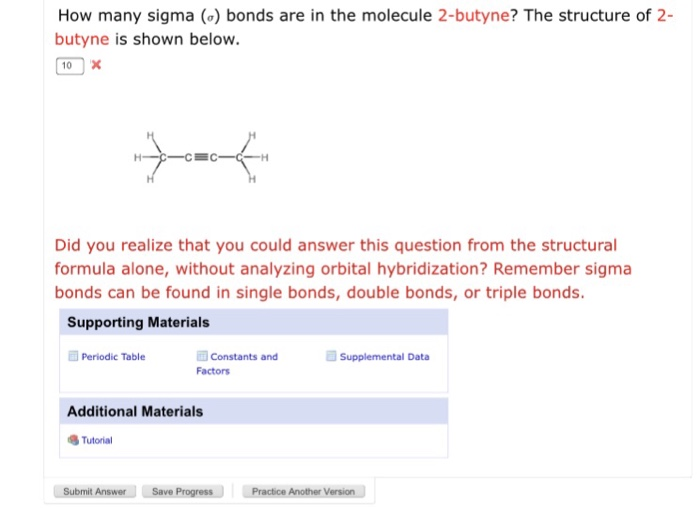 Solved How many sigma () bonds are in the molecule 2-butyne? | Chegg.com