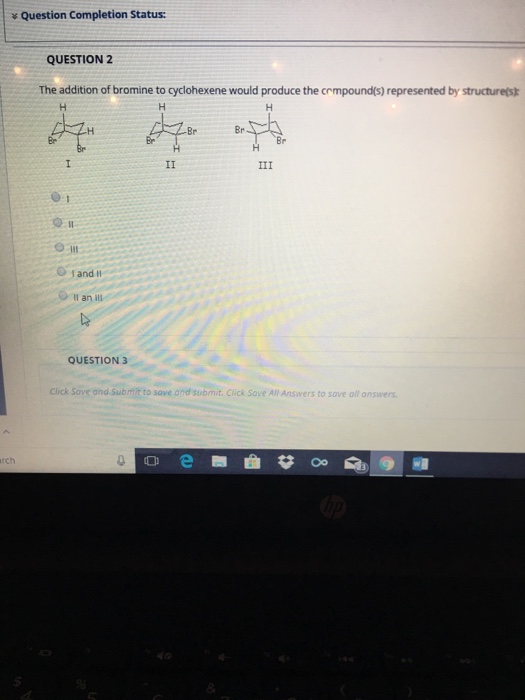 Solved Question Completion Status: QUESTION2 The addition of | Chegg.com