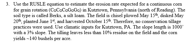 3. Use the RUSLE equation to estimate the erosion | Chegg.com