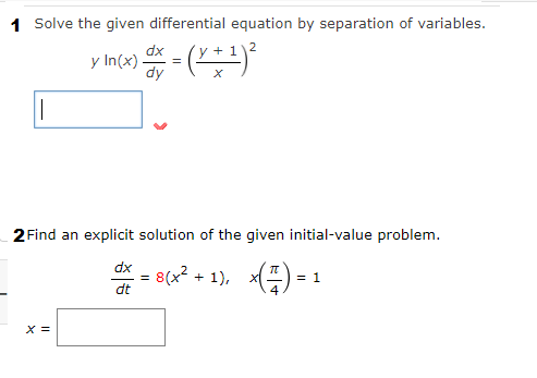 Solved 1 Solve the given differential equation by separation | Chegg.com