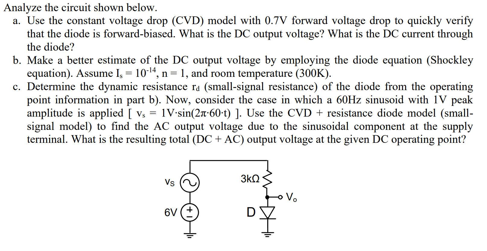 Solved Analyze the circuit shown below. a. Use the constant | Chegg.com