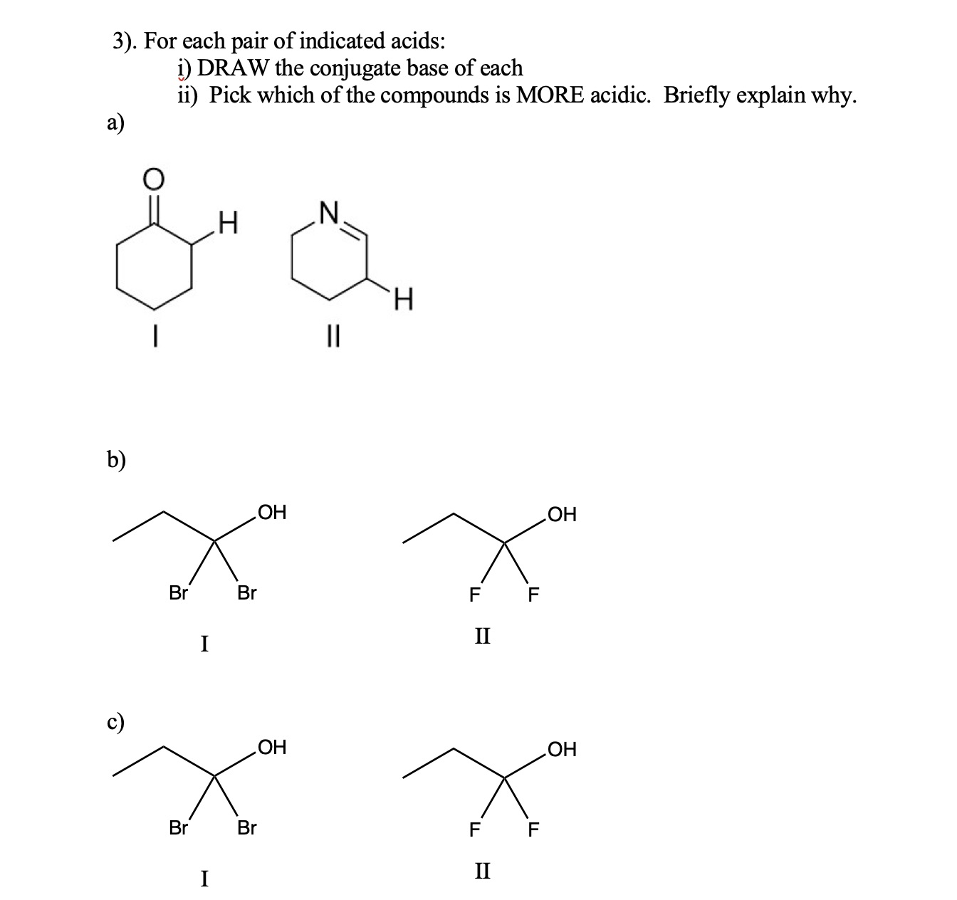 3). For each pair of indicated acids: i) DRAW the | Chegg.com