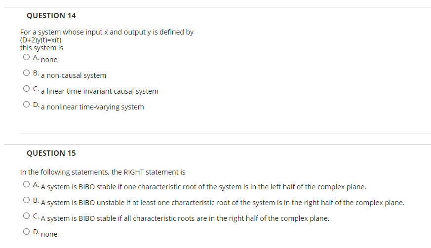 Solved QUESTION 14 For a system whose input x and output y | Chegg.com