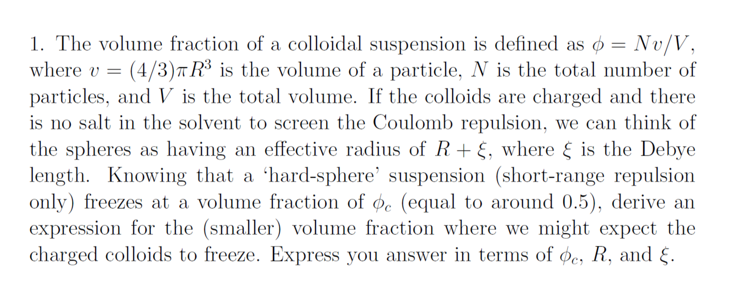 a 9 TT 1. The volume fraction of a colloidal | Chegg.com