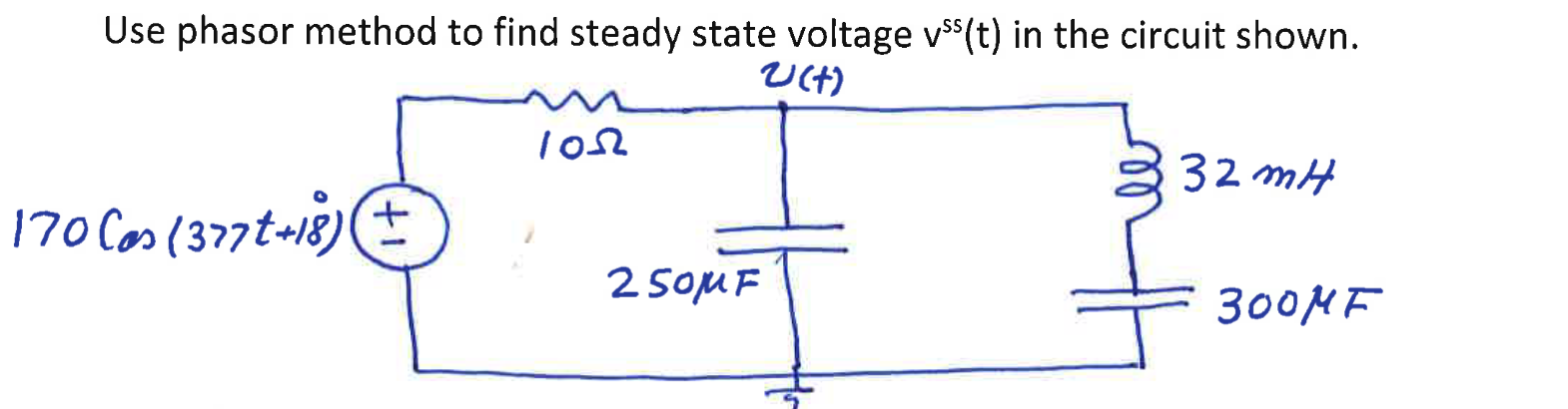 Solved Use phasor method to find steady state voltage vss(t) | Chegg.com