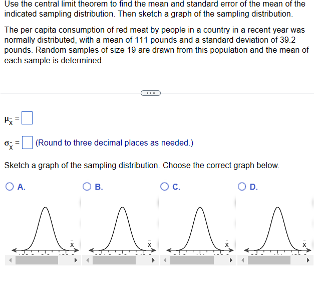 Solved Use the central limit theorem to find the mean and | Chegg.com