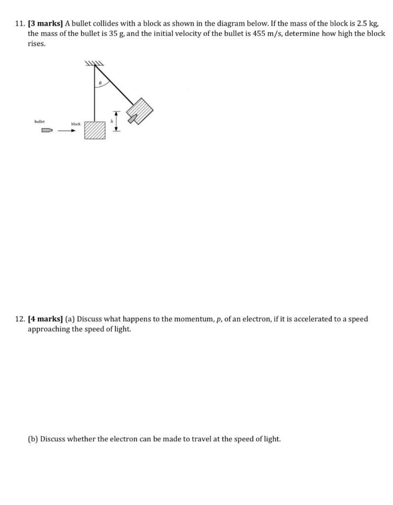 Solved 11. [ 3 marks] A bullet collides with a block as | Chegg.com