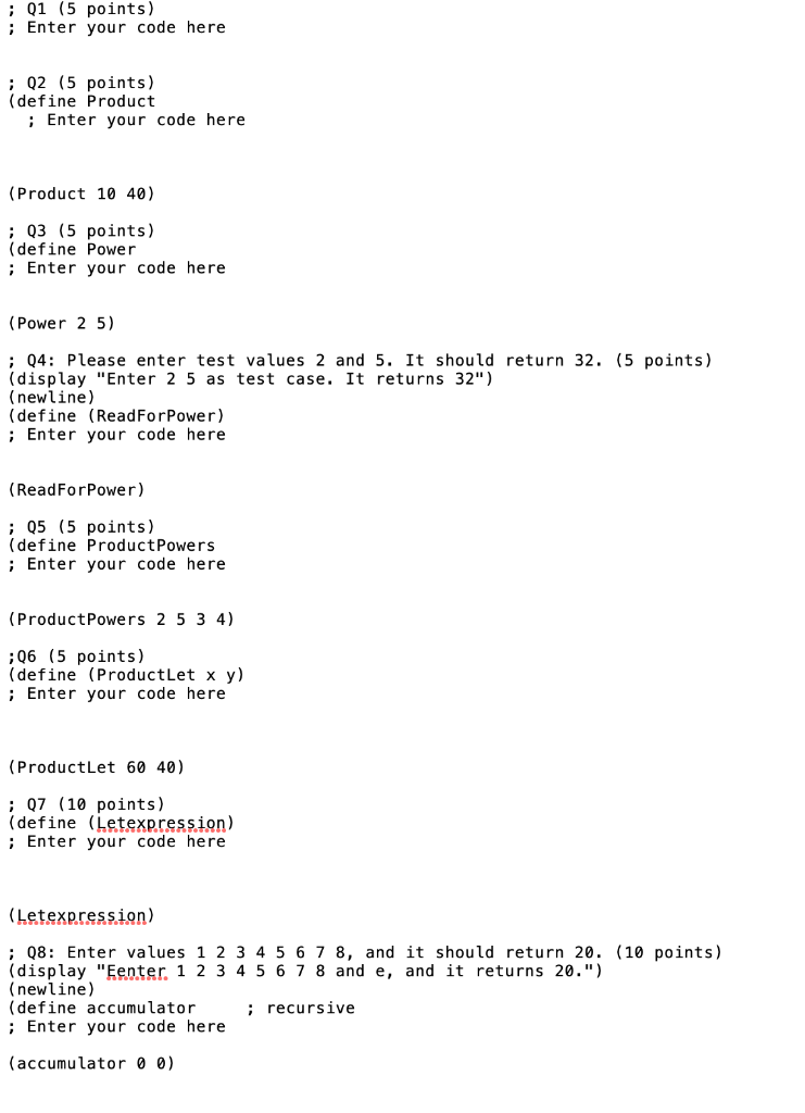 Solved Please use scheme to solve Q8. Thanks! Just Q8 In | Chegg.com