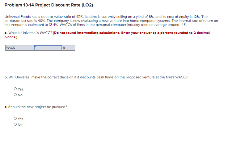 Solved Problem 13-14 Project Discount Rate (LO2) Universal | Chegg.com