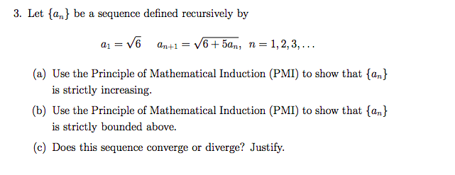 Solved 3. Let (an) be a sequence defined recursively by 6 + | Chegg.com