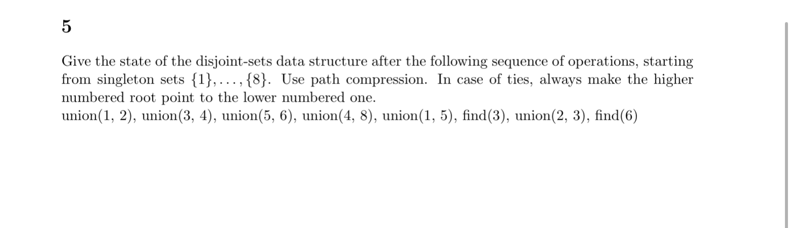 Give the state of the disjoint-sets data structure | Chegg.com