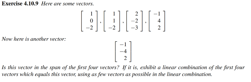 Solved Exercise 4.10.9 Here are some vectors. 0 4 Now here | Chegg.com