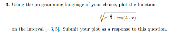 Solved 3. Using the programming language of your choice, | Chegg.com