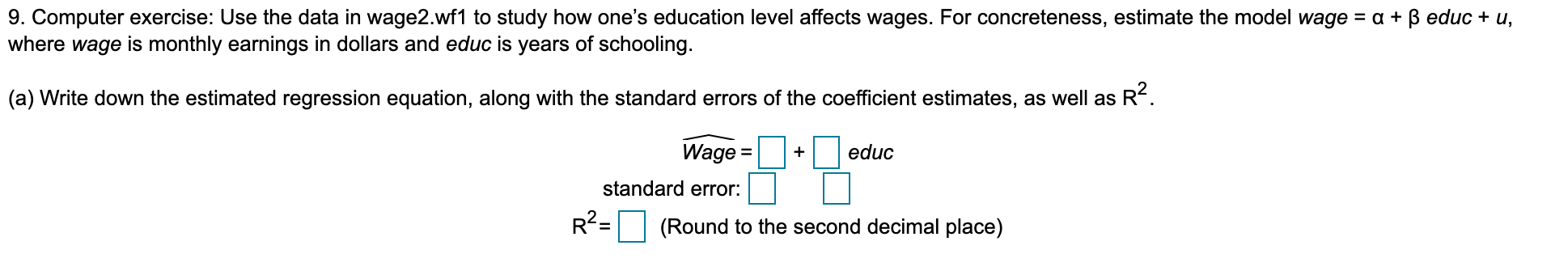9. Computer exercise: Use the data in wage2.wf1 to | Chegg.com