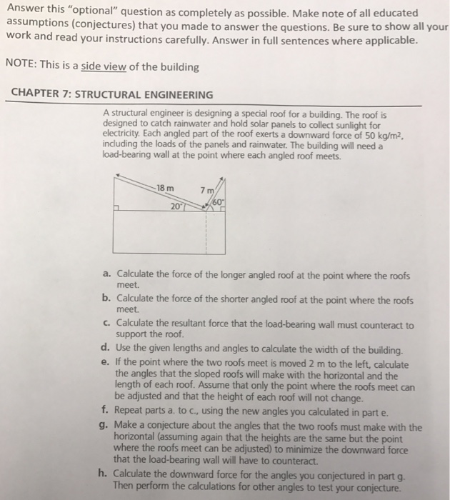 Solved A structural engineer is designing a special roof for | Chegg.com