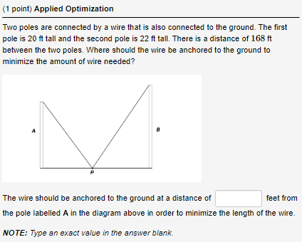 Solved (1 point) Applied Optimization Two poles are | Chegg.com