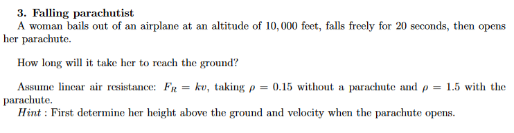 Solved 3. Falling parachutist A woman bails out of an | Chegg.com