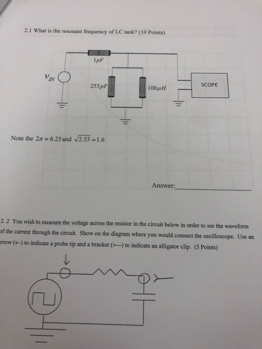 Solved 2.1 What is the resonant frequency of LC tank? (10 | Chegg.com