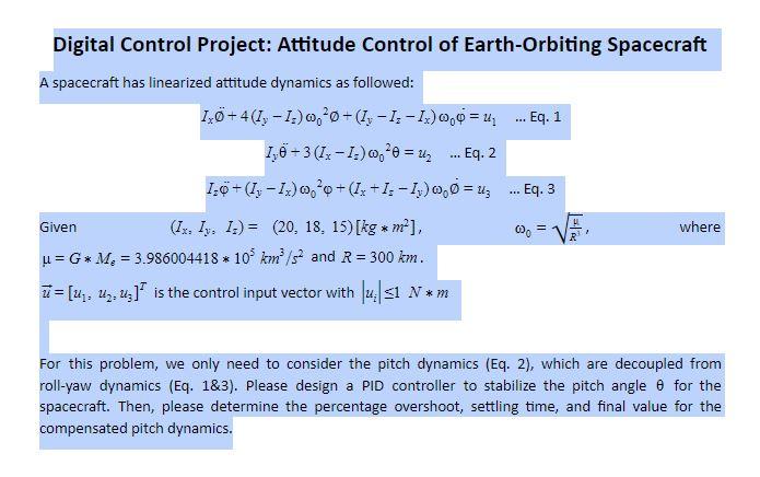 Solved Digital Control Project: Attitude Control of | Chegg.com