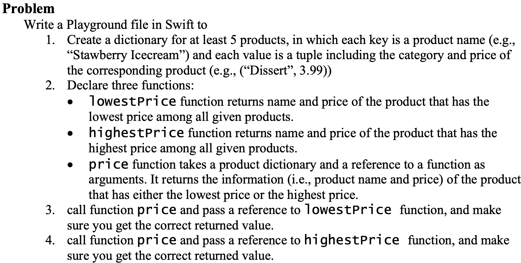 Problem Write a Playground file in Swift to 1. Create | Chegg.com