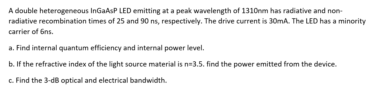 Solved A double heterogeneous InGaAsP LED emitting at a peak | Chegg.com