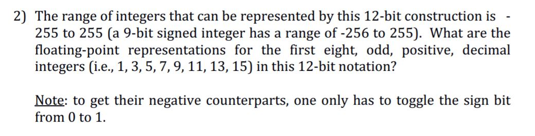 Solved 2) The range of integers that can be represented by | Chegg.com