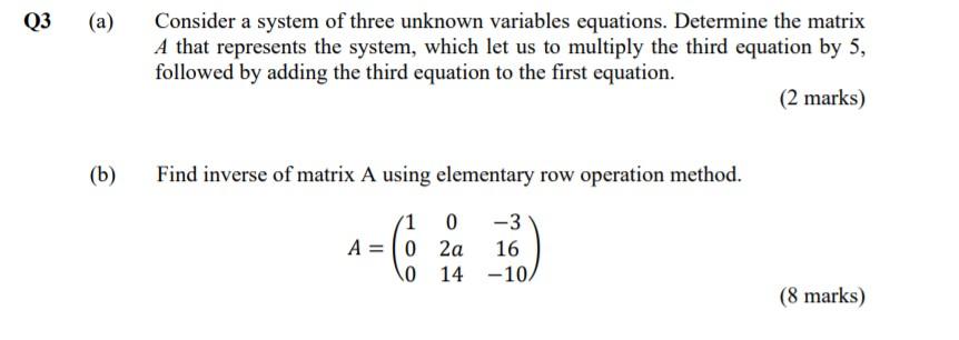 Solved Q3 (a) ) Consider a system of three unknown variables | Chegg.com