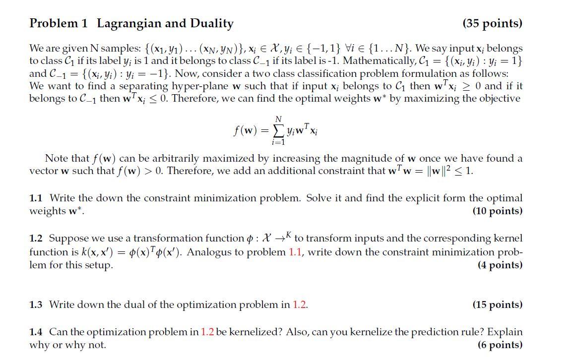 Solved Problem 1 Lagrangian and Duality (35 points) We are | Chegg.com