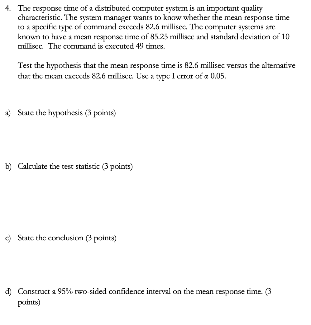 Solved 4. The response time of a distributed computer system | Chegg.com