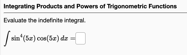 Solved Integrating Products and Powers of Trigonometric | Chegg.com