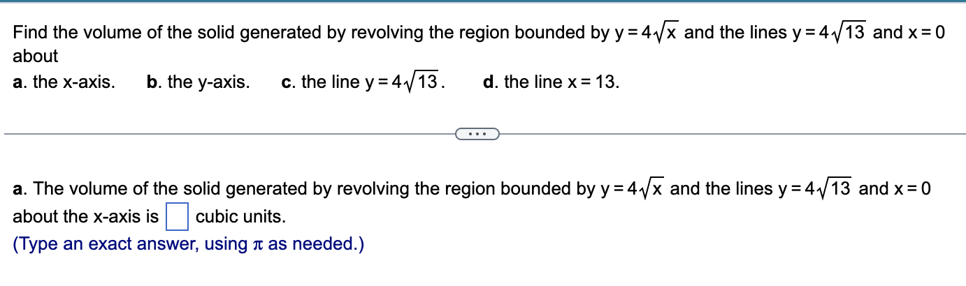 Solved Find the volume of the solid generated by revolving | Chegg.com