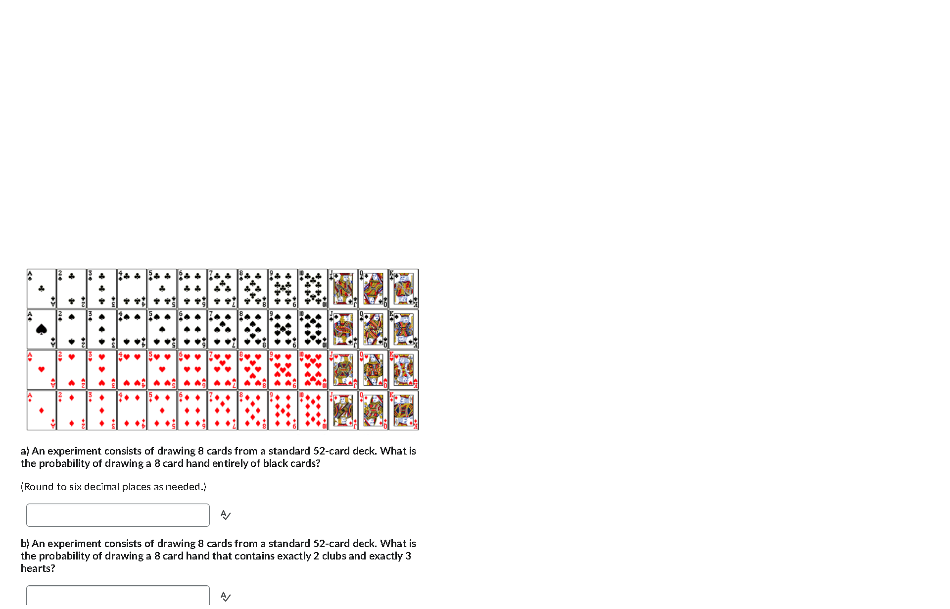 Solved a) ﻿An experiment consists of drawing 8 ﻿cards from a | Chegg.com