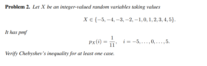 Solved Problem 2. Let X be an integer-valued random | Chegg.com