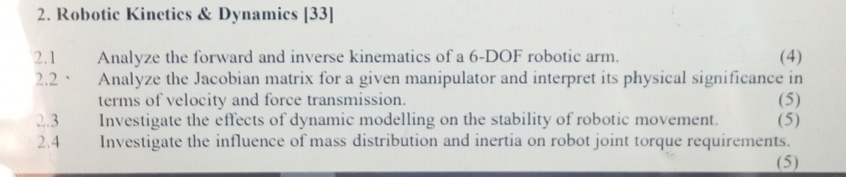 Solved 2. ﻿Robotic Kinetics \& Dynamics [33]2.1 ﻿Analyze the | Chegg.com