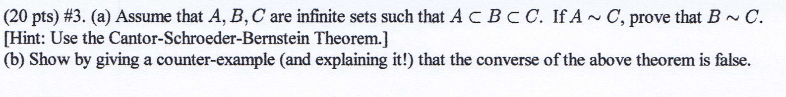 Solved (20 ﻿pts) ﻿#3. (a) ﻿Assume that A,B,C ﻿are infinite | Chegg.com