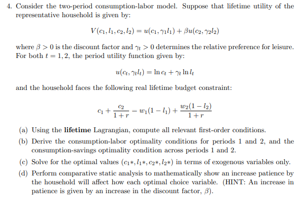 Solved 4. Consider the two-period consumption-labor model. | Chegg.com