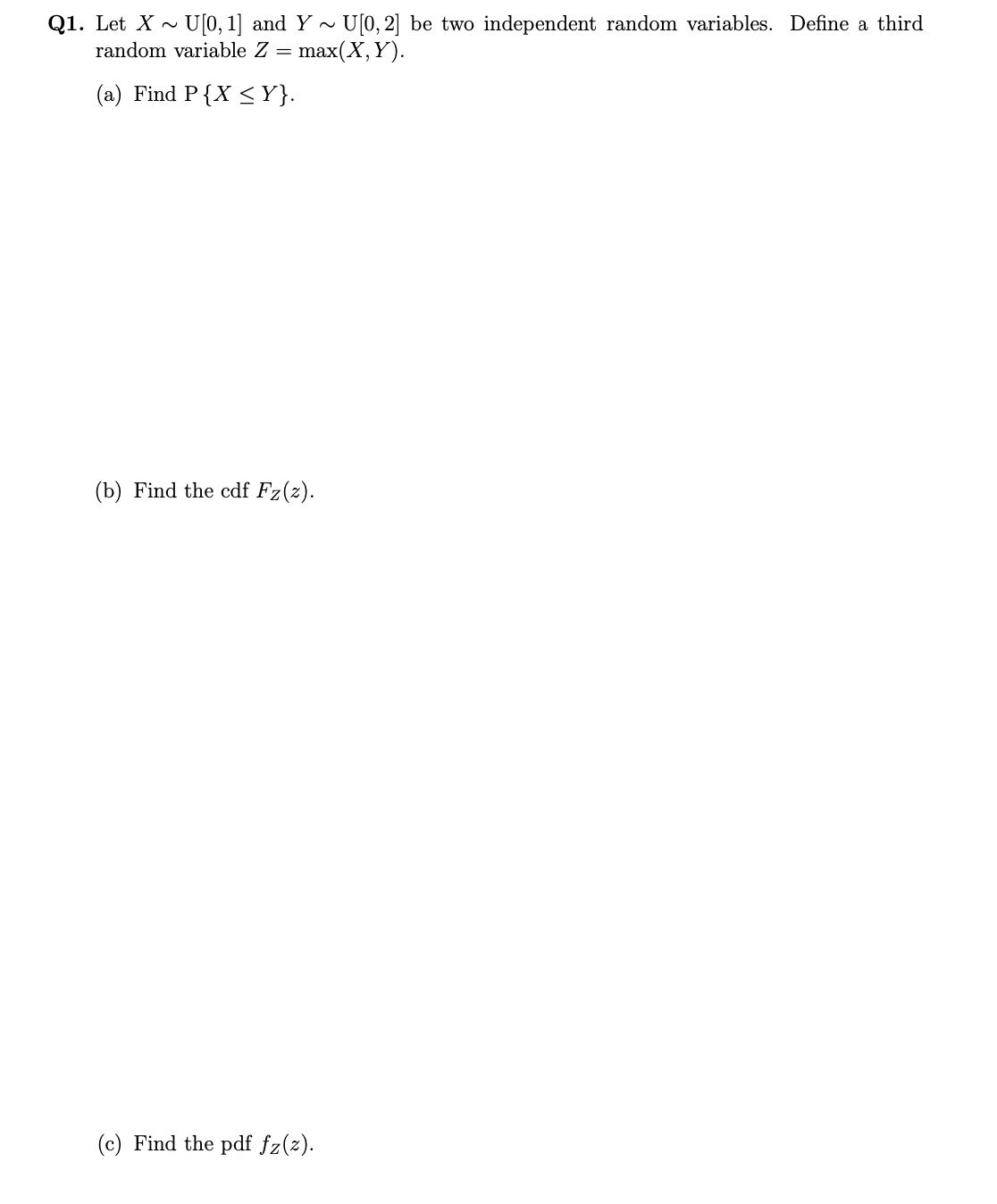 Solved Q1 Let X∼u[0 1] And Y∼u[0 2] Be Two Independent