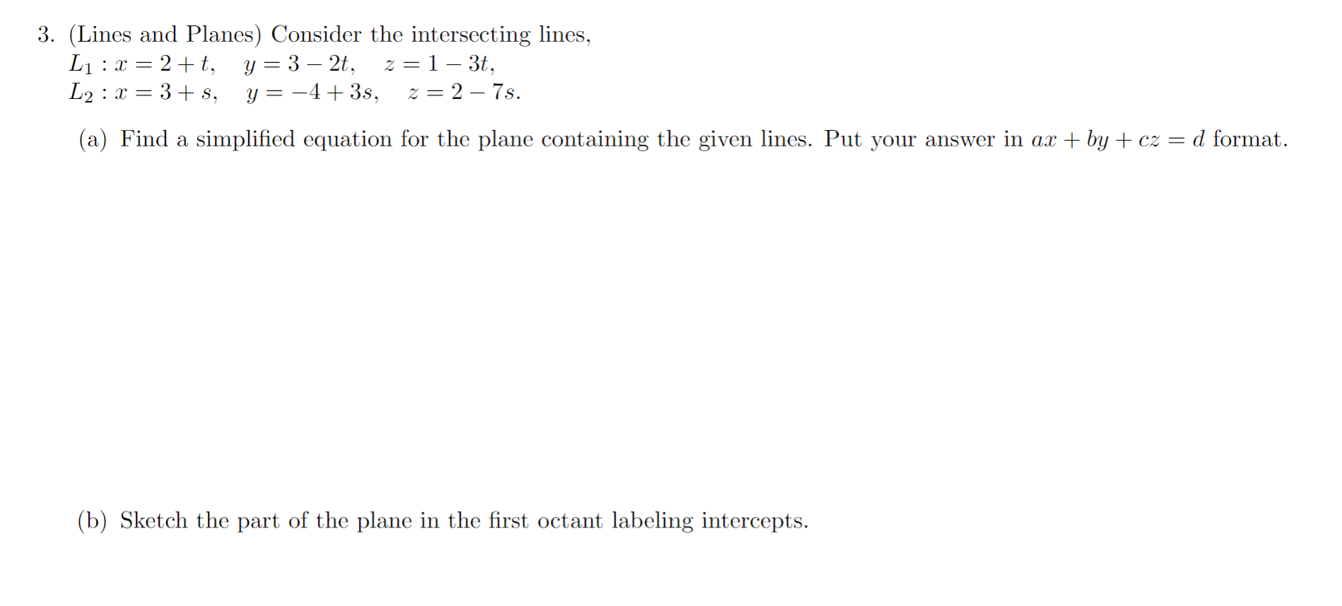 Solved (Lines and Planes) ﻿Consider the intersecting | Chegg.com