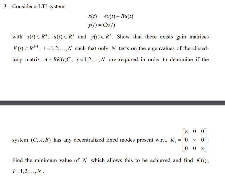 3. Consider a LTI system: x(t)- Ax(t)+ Bu(t) with | Chegg.com