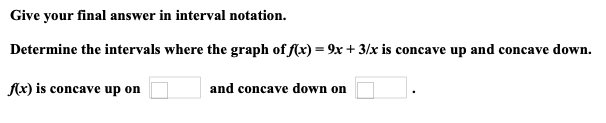 Solved Give your final answer in interval notation. | Chegg.com
