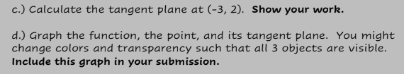 Solved f(x,y)=x2+2y2+5sin(2x+3y)c.) Calculate the tangent | Chegg.com