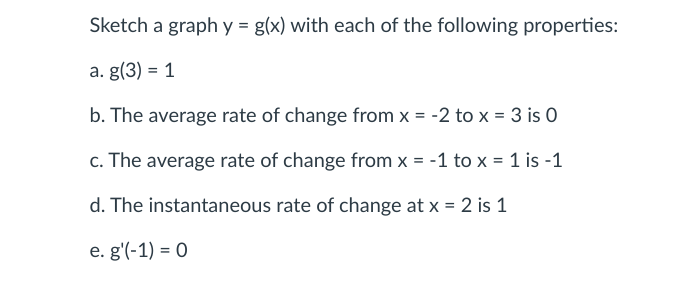 Solved Sketch a graph y=g(x) ﻿with each of the following | Chegg.com