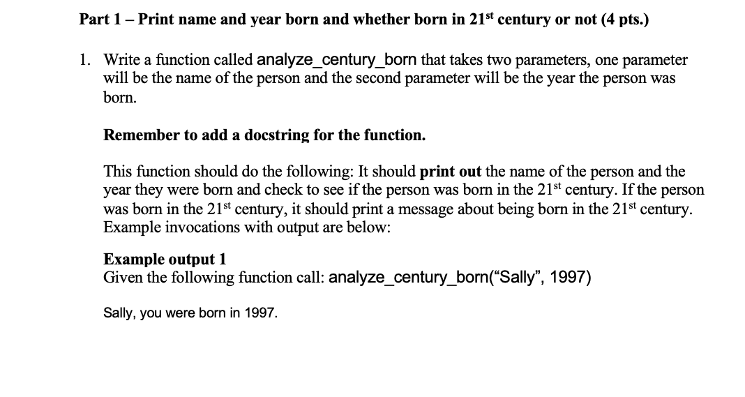 Solved Part 1 - Print name and year born and whether born in | Chegg.com