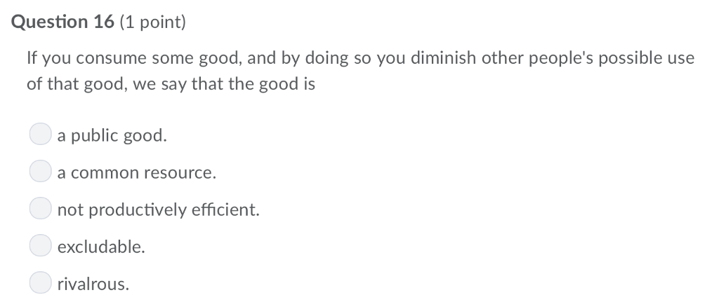 Solved Question 16 (1 point) so you diminish other people's | Chegg.com