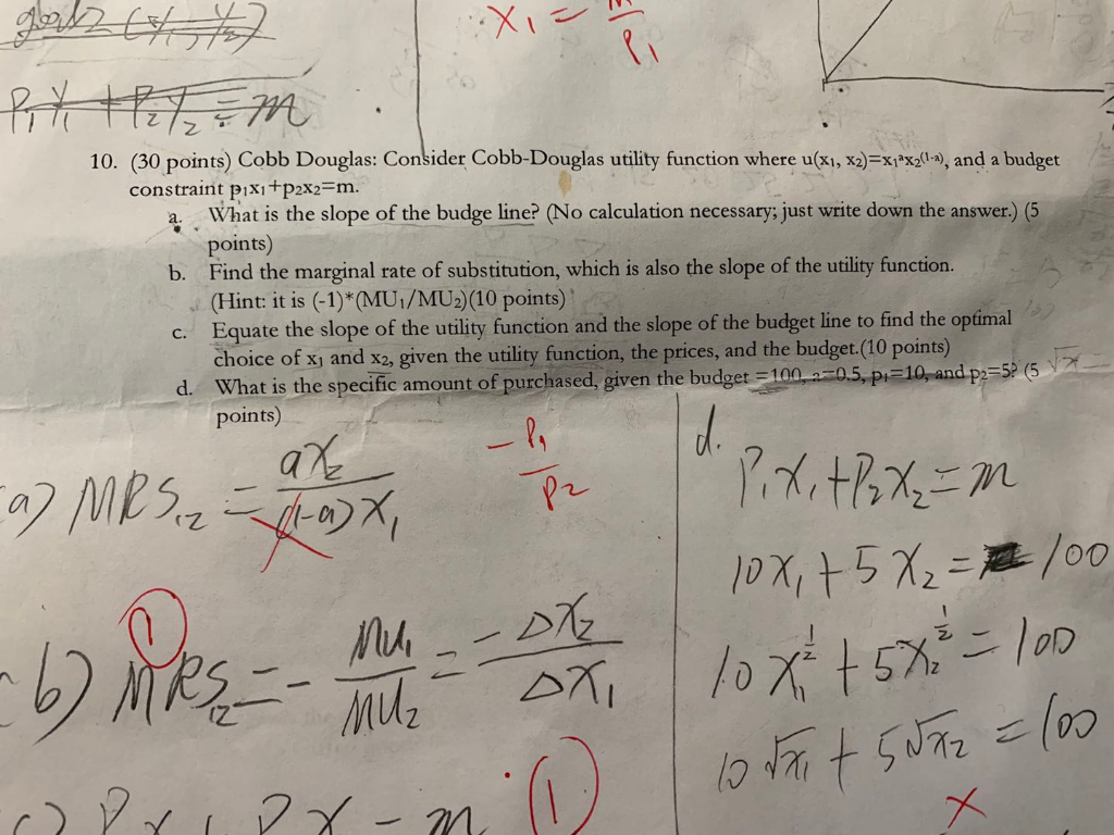Solved 10. (30 points) Cobb Douglas: Consider Cobb-Douglas | Chegg.com