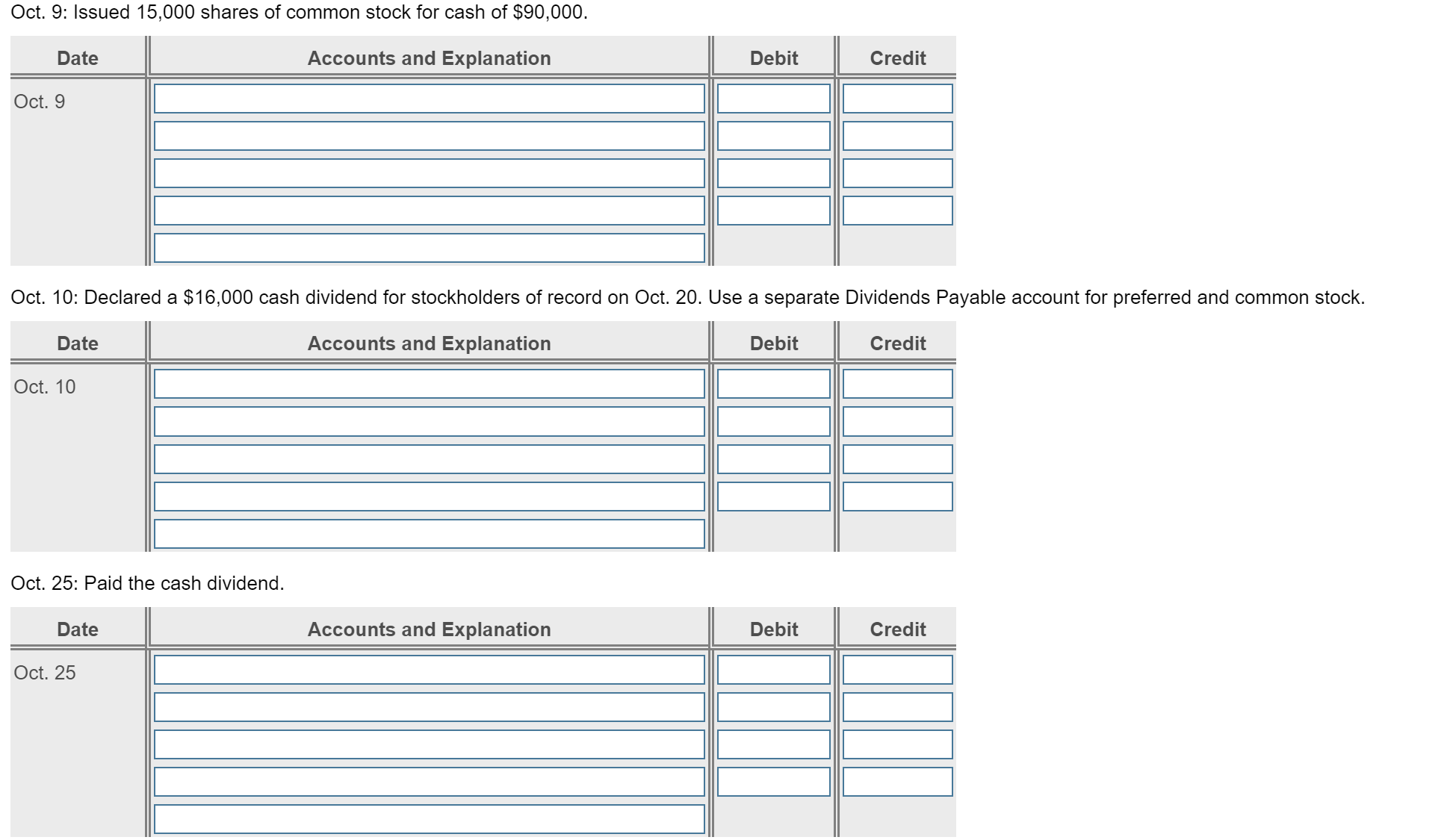 Solved More info \begin{tabular}{ll} \hline Oct. 2 & Issued | Chegg.com
