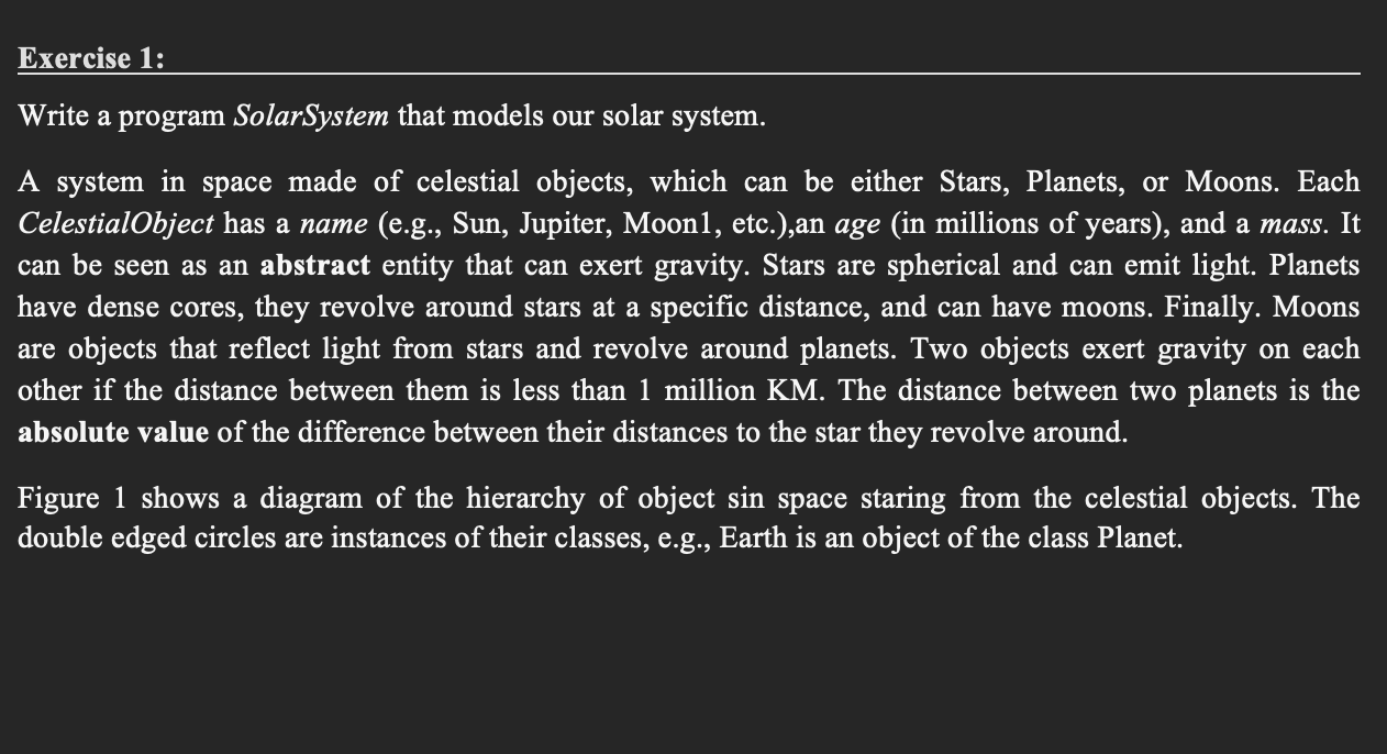Solved Exercise 1: Write a program Solar System that models | Chegg.com