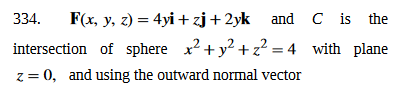 Solved For the following exercises, without using Stokes' | Chegg.com
