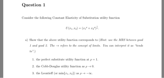Solved Question 1 Consider the following Constant Elasticity | Chegg.com