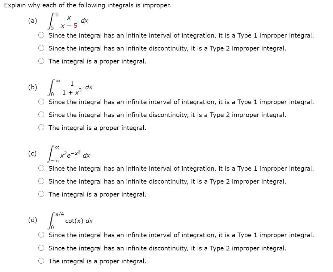 Solved Explain why each of the following integrals is | Chegg.com